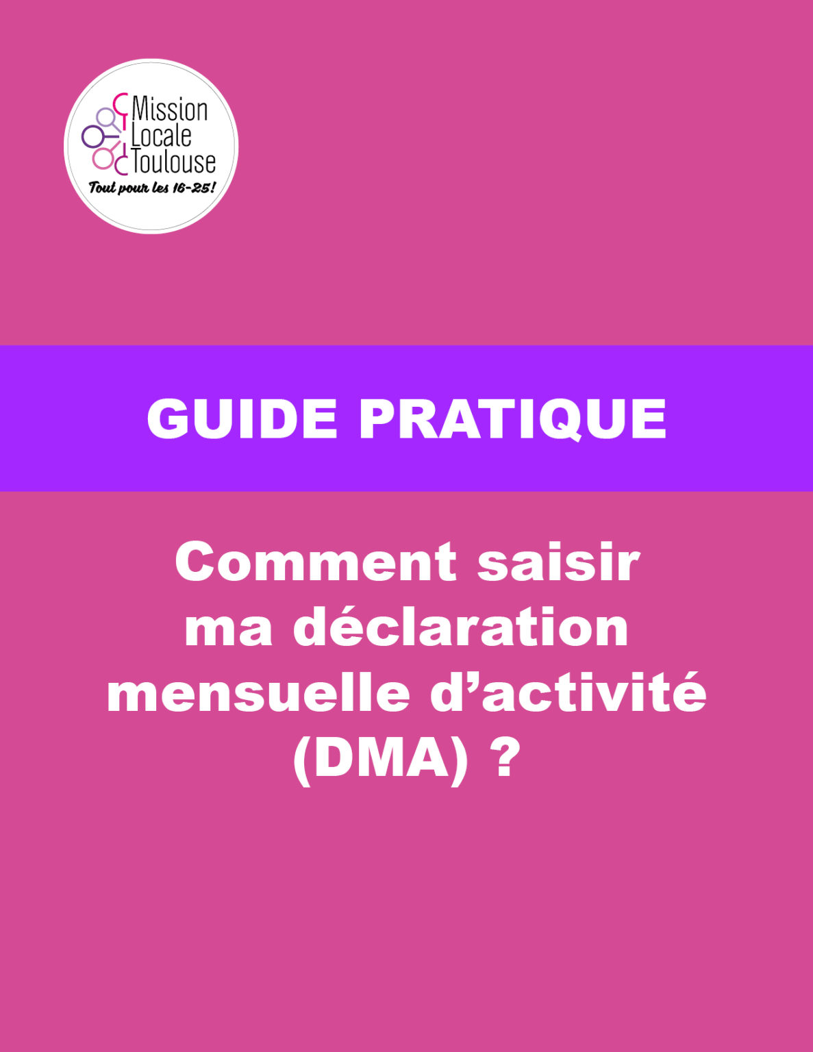 Ma déclaration mensuelle - Mission Locale Toulouse